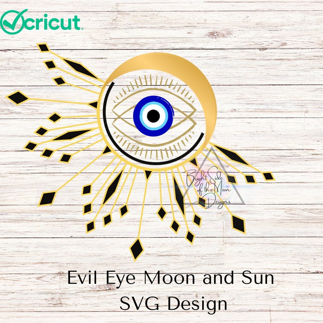Evil Eye Crescent Moon and Sun SVG Design, Cricut Compatible, Wood ...