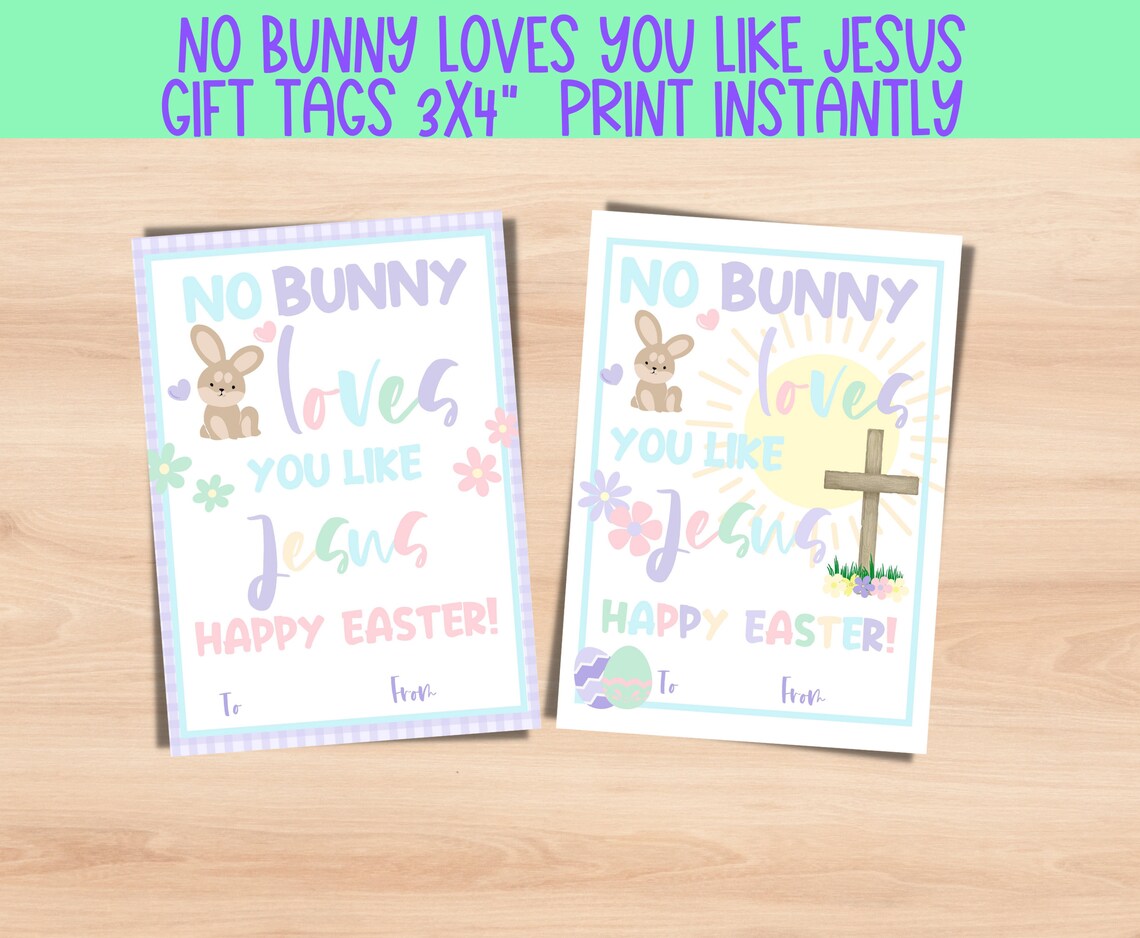 EASTER Teacher Appreciation Tags|no Bunny Loves You Like Jesus ...