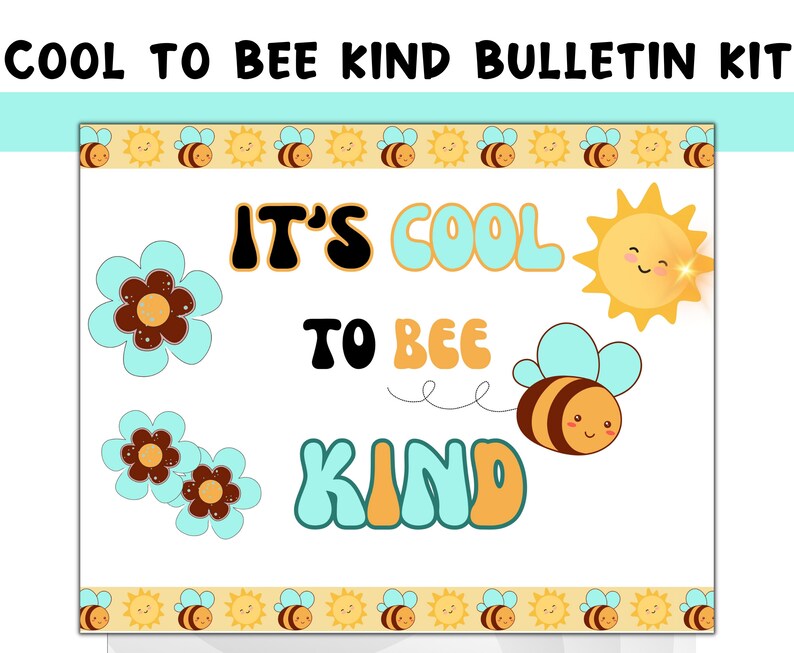 SUMMER BULLETIN BOARD Kit|cool to Bee Kind Bulletin Board|school ...