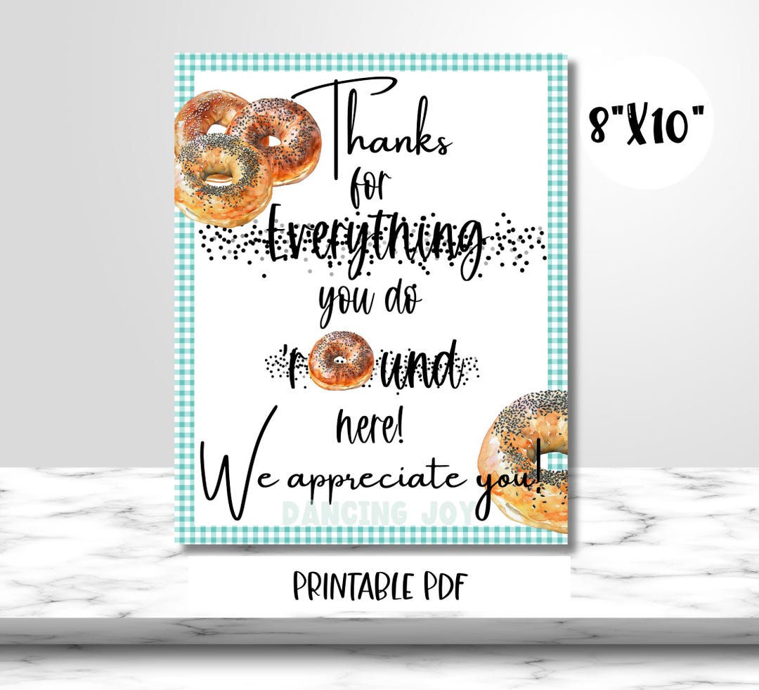 Everything Bagel Appreciation Sign: Teacher, Staff Thank You (digital ...