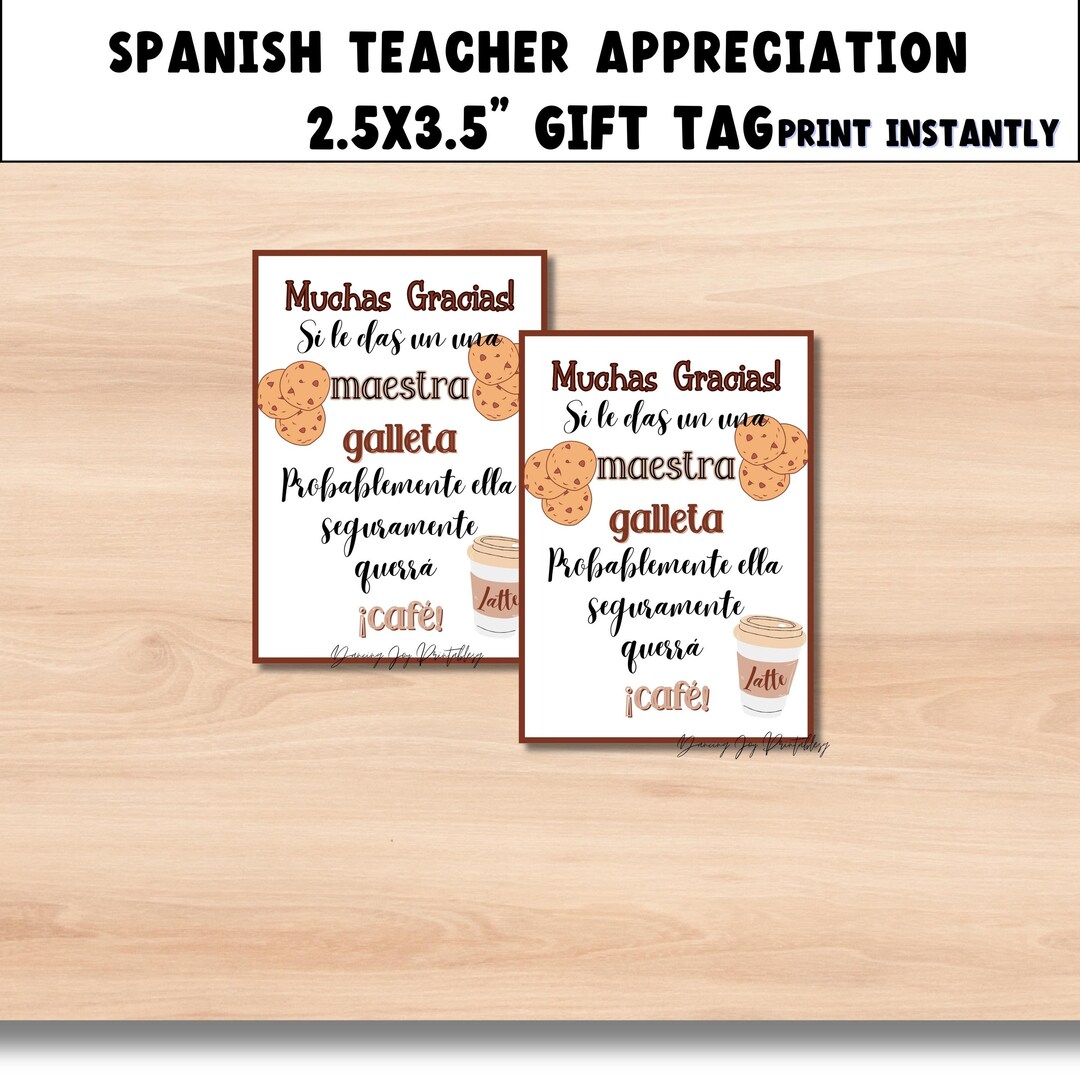 Muchas Gracias Give Teacher a Cookie and Coffee teacher Treat Gift Tag ...