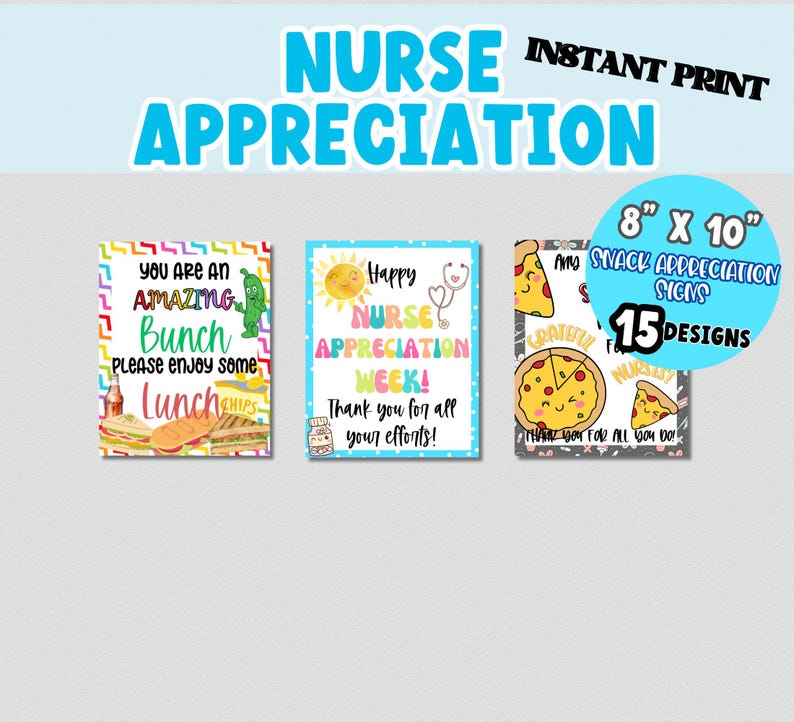 Printable NURSE APPRECIATION Signs|snack & Treat|nursing Staff ...