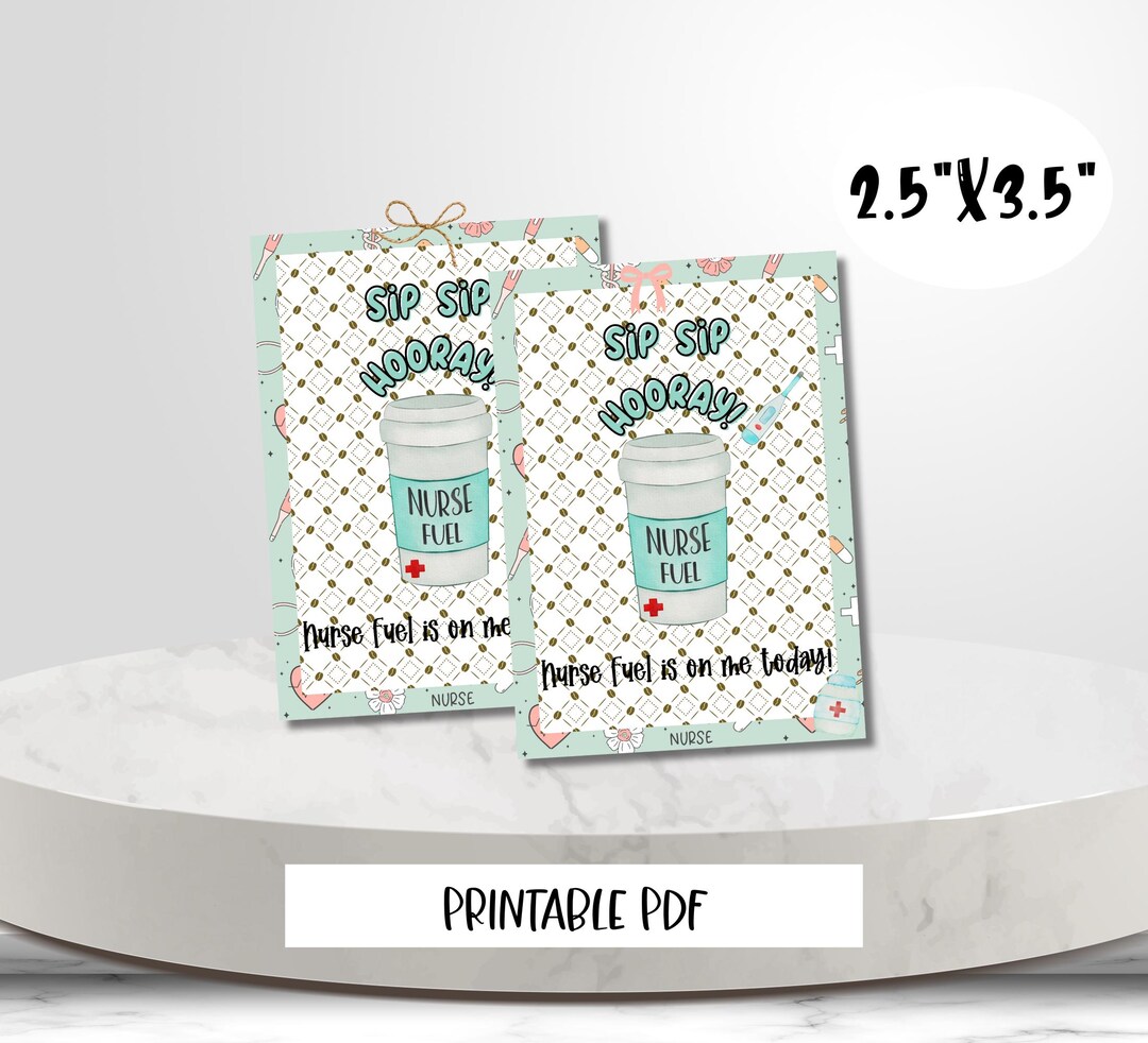 NURSE Printable APPRECIATION Gift Tag|nurse Appreciation Snack & Treat ...