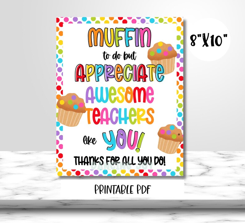 Muffin Appreciation Sign: Teacher Staff Thank You (PDF Digital Download ...