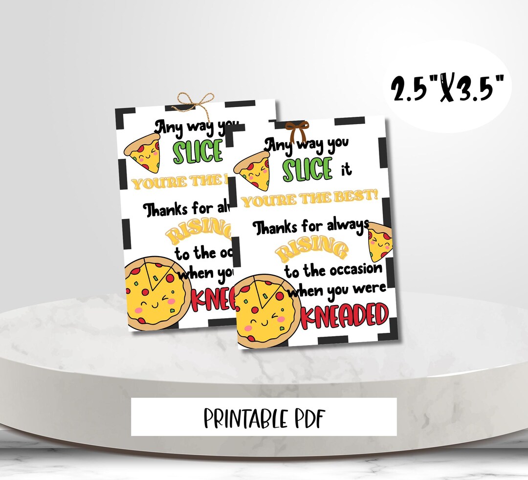 Pizza Appreciation Gift Tag: Teacher, Staff, Volunteers (digital ...