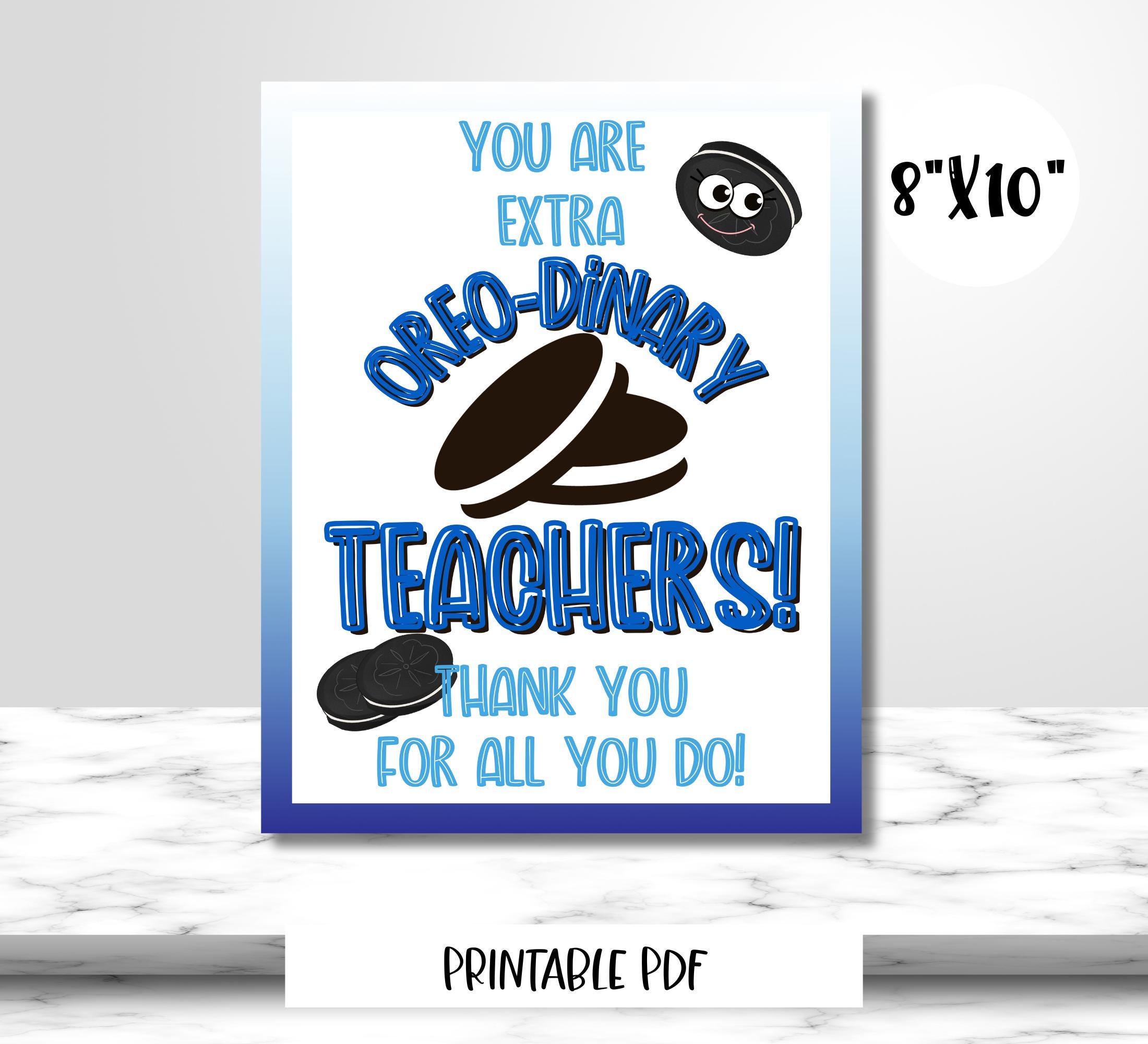Cookie Teacher Appreciation Sign: Extra OREO-DINARY Thank You (PDF) - Etsy
