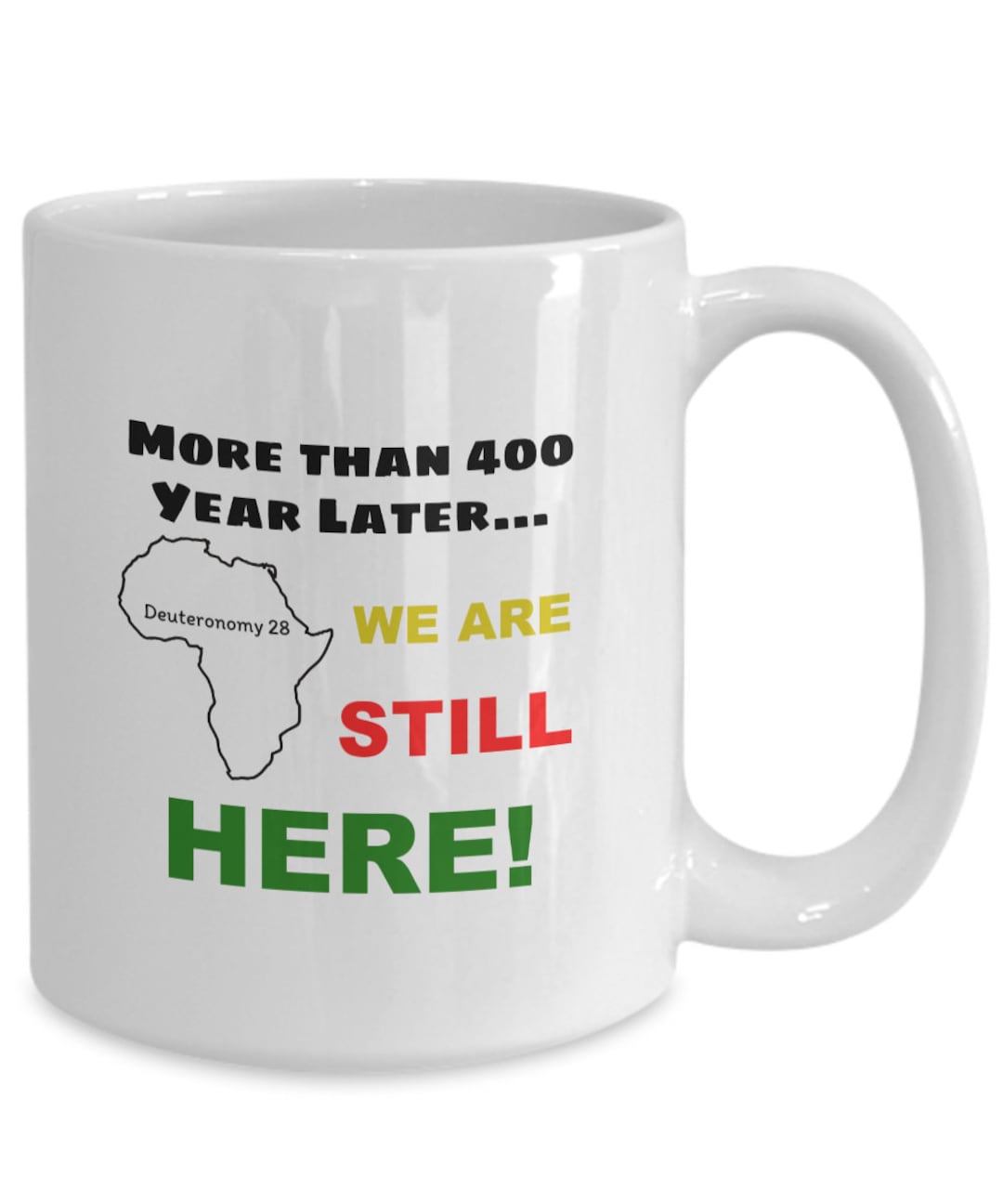 ORIGINAL More Than 400 Years Later Black History Coffee Mug message on ...