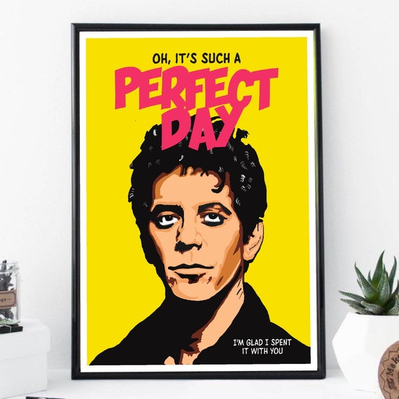 Lou Reed perfect Day Print in A4 or A3 - Etsy