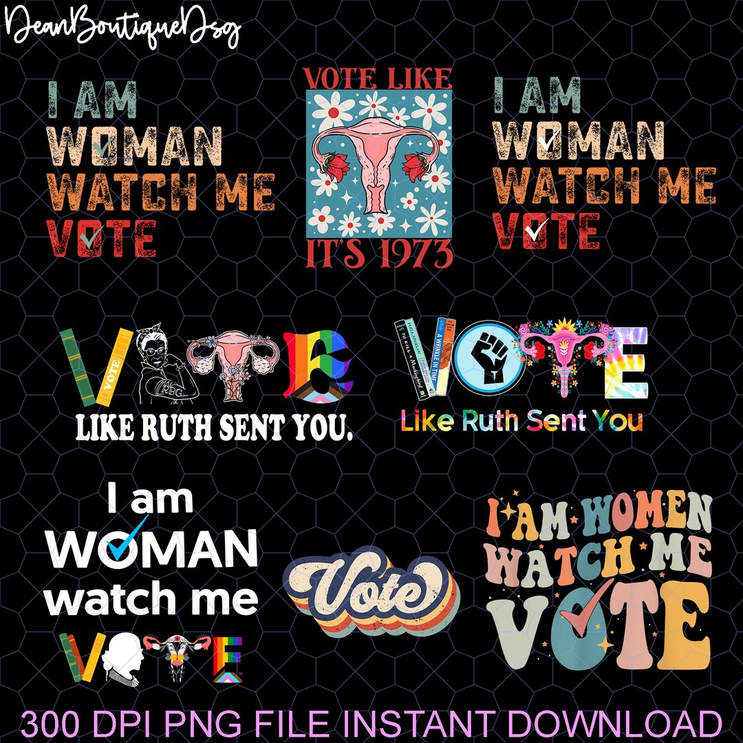 Bundle Vote Rights Png, Vote Like Ruth Sent You Png, Feminist Png, I Am ...