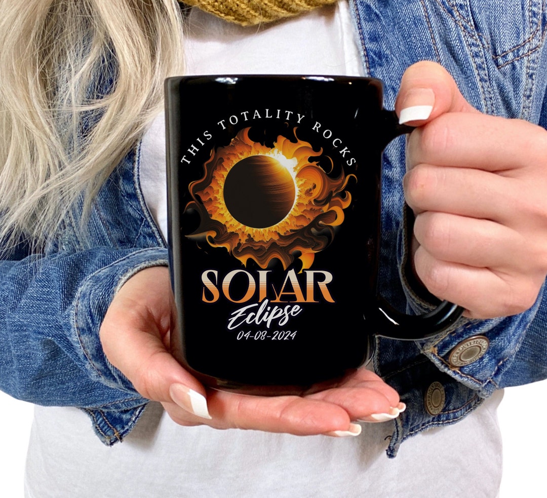 Solar Eclipse 2024 Sun Mug Total Solar Eclipse April 8th Coffee Cup Sun ...