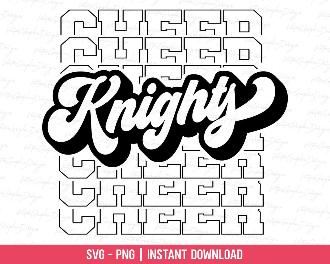 Knights Cheer Svg Stacked Cheer Svg Retro Knights Mascot - Etsy