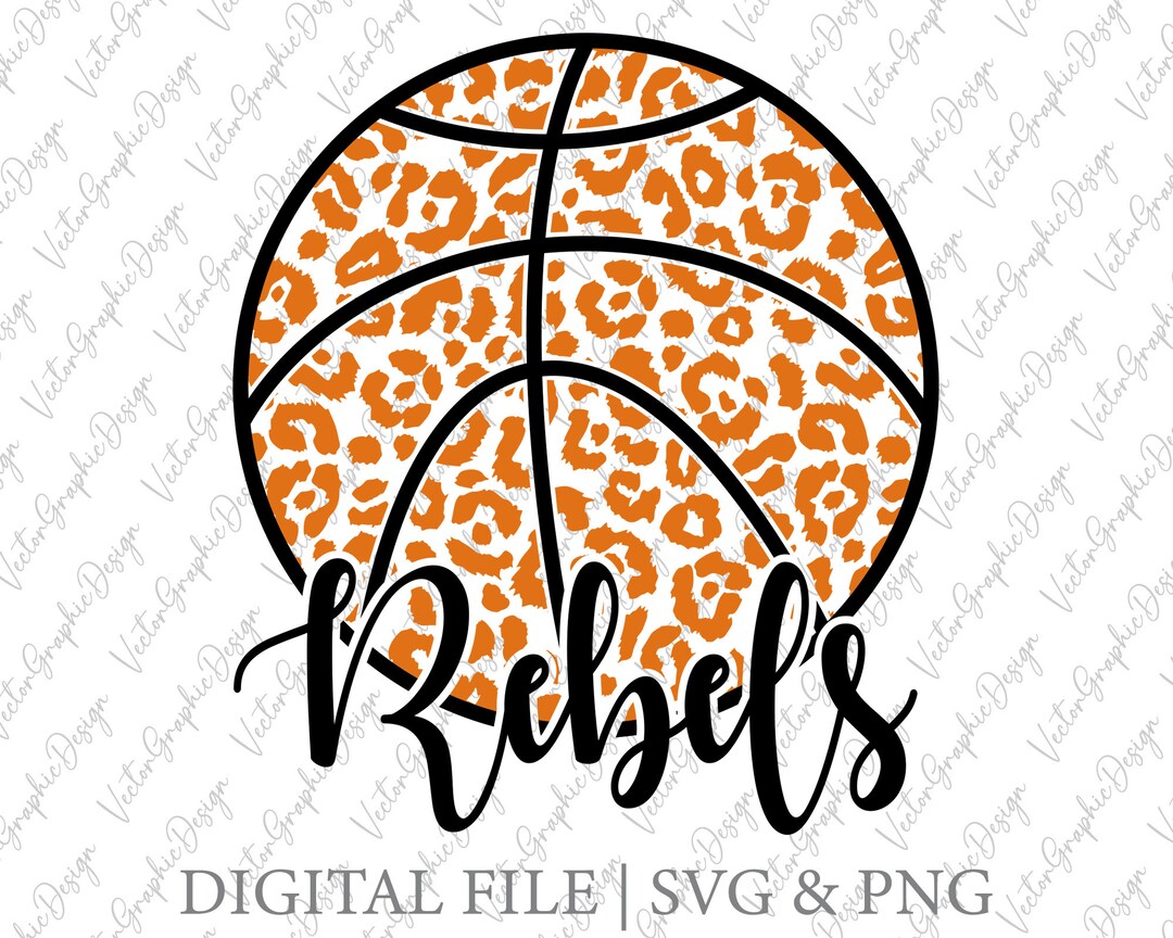 Rebels Svg Leopard Svg Basketball Svg Basketball Team Svg - Etsy Australia