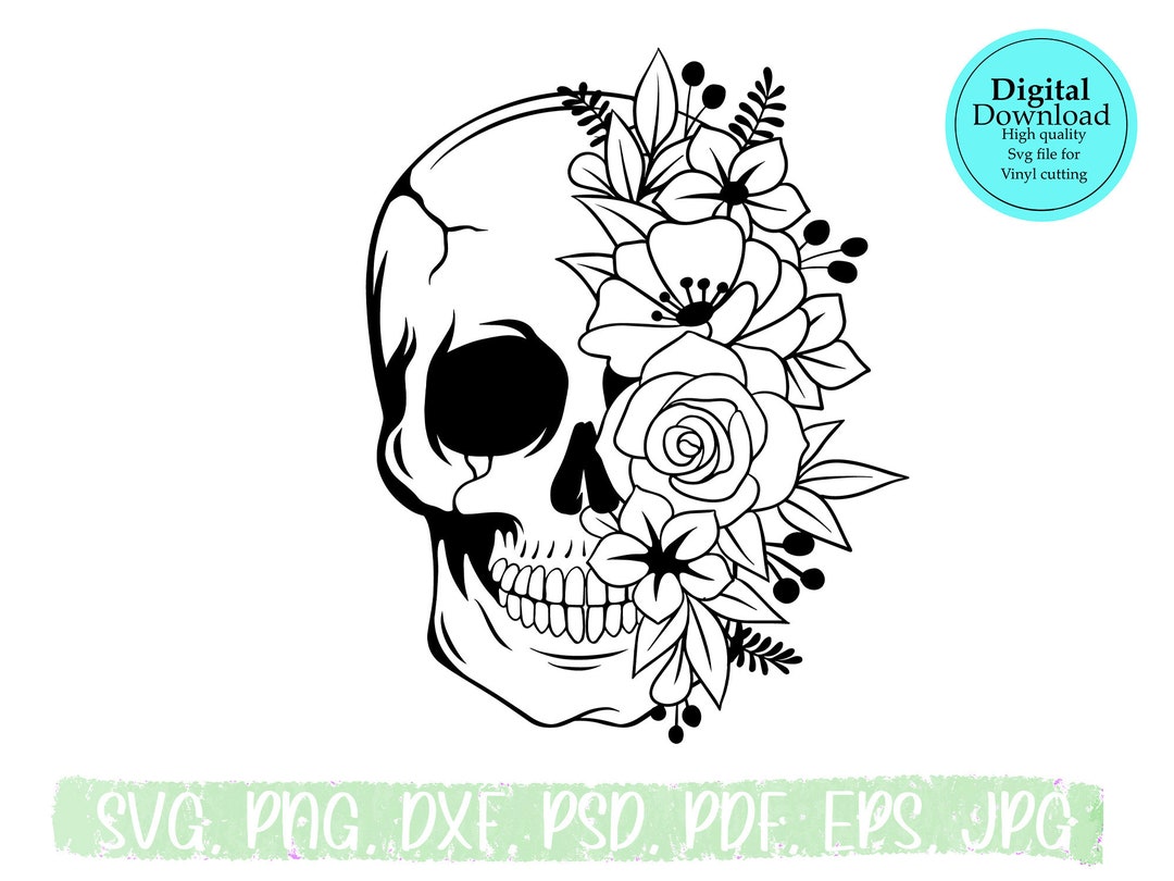 Floral Skull Svg Skull Skull Svg Flower Skull Svg Tattoo Etsy