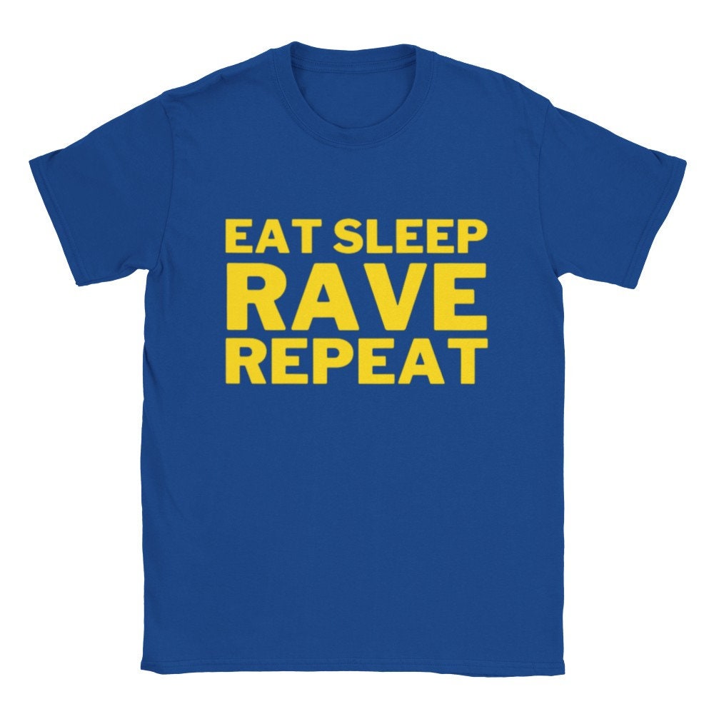 Eat Sleep Rave Repeat Shirt