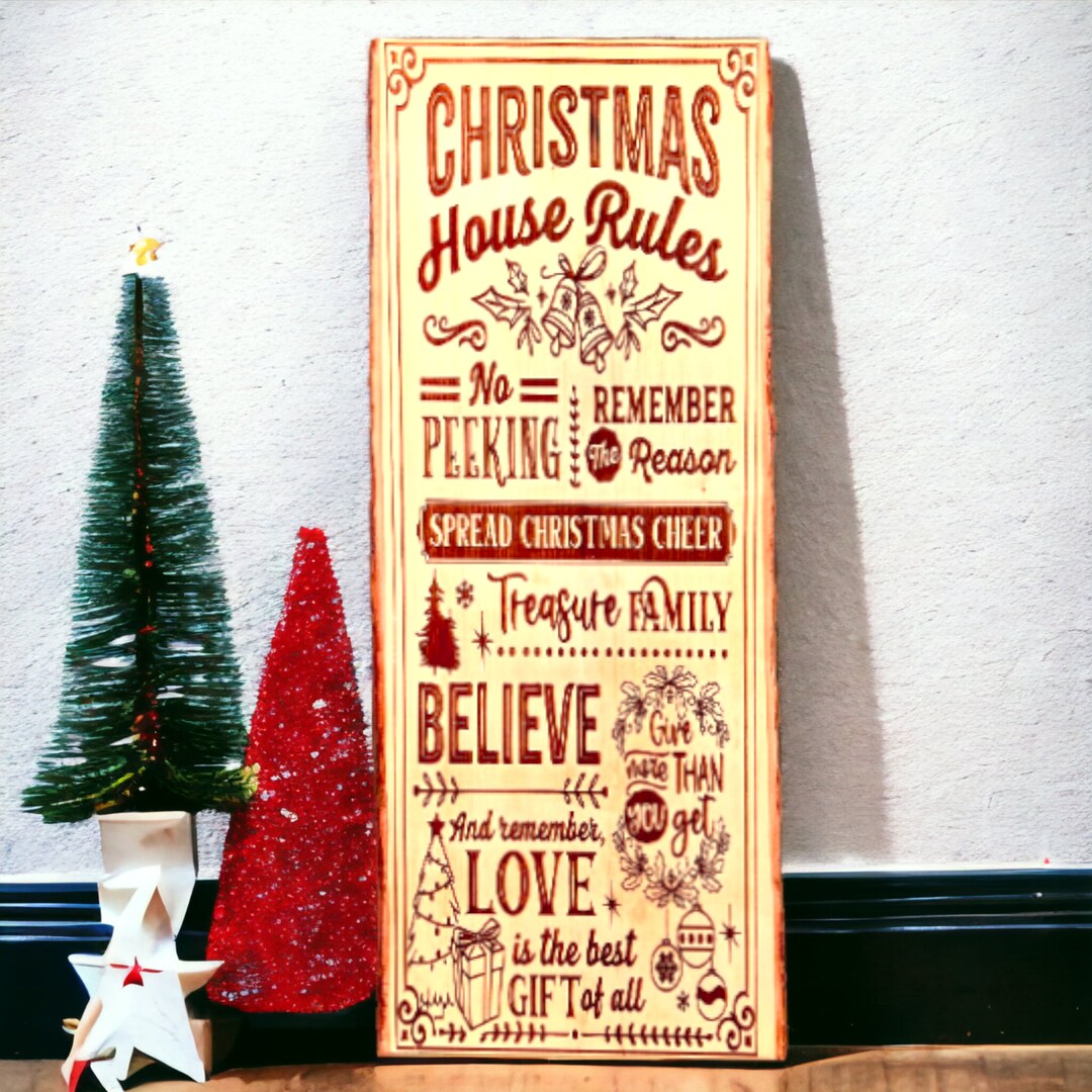 Christmas House Rules Live Edge Basswood Plank Sign Available in 10x23 ...