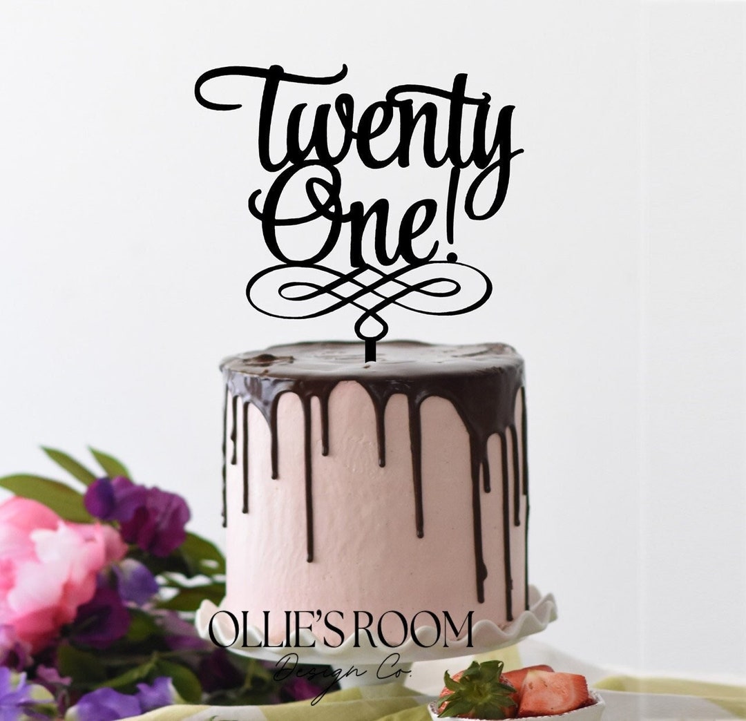 Twenty One Cake Topper 21st Birthday Cake Cake Topper Australia 21st ...