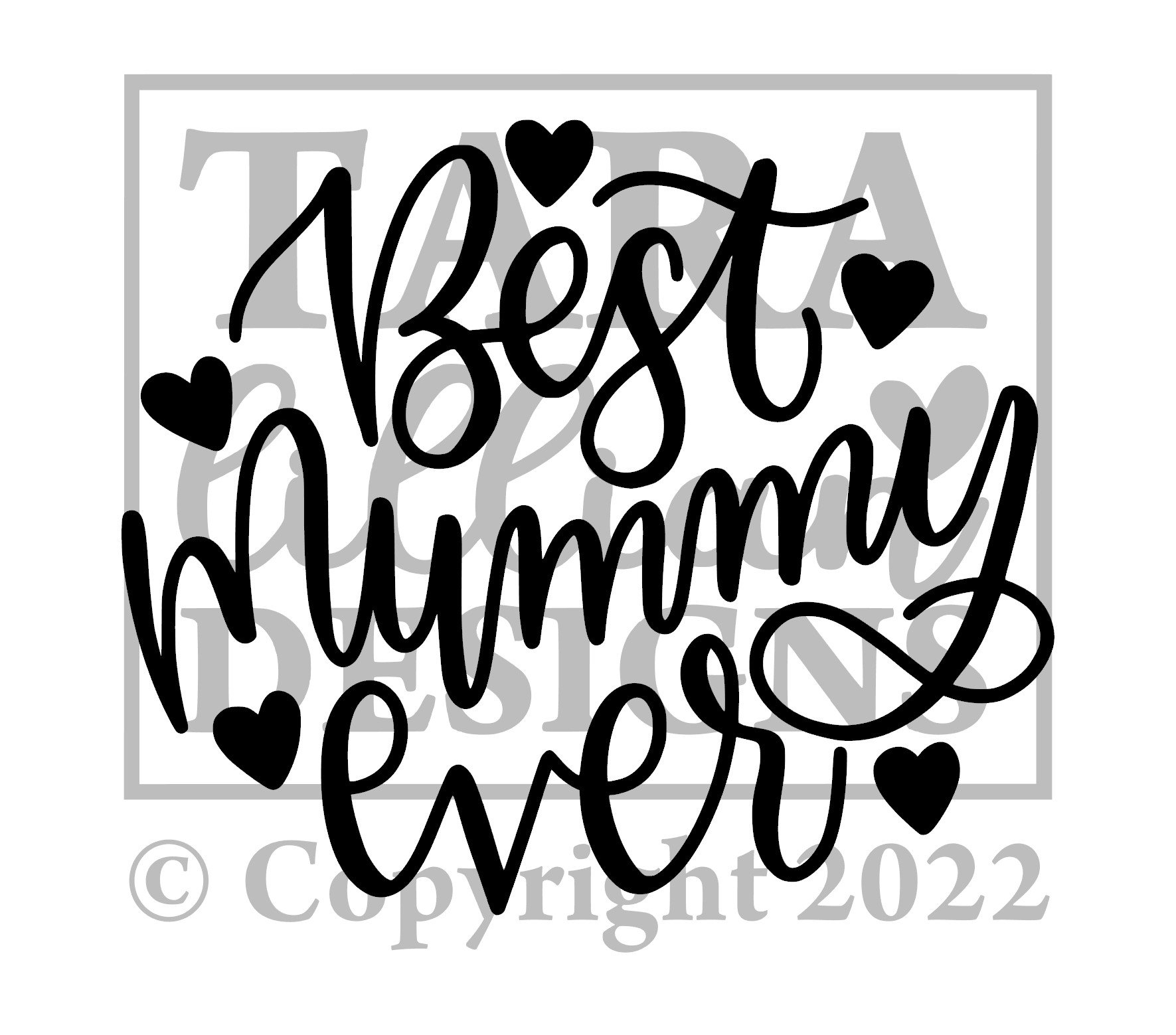 Best Mummy Ever SVG, Cut File, Svg Files, Mothers Day Gift, for Mum ...