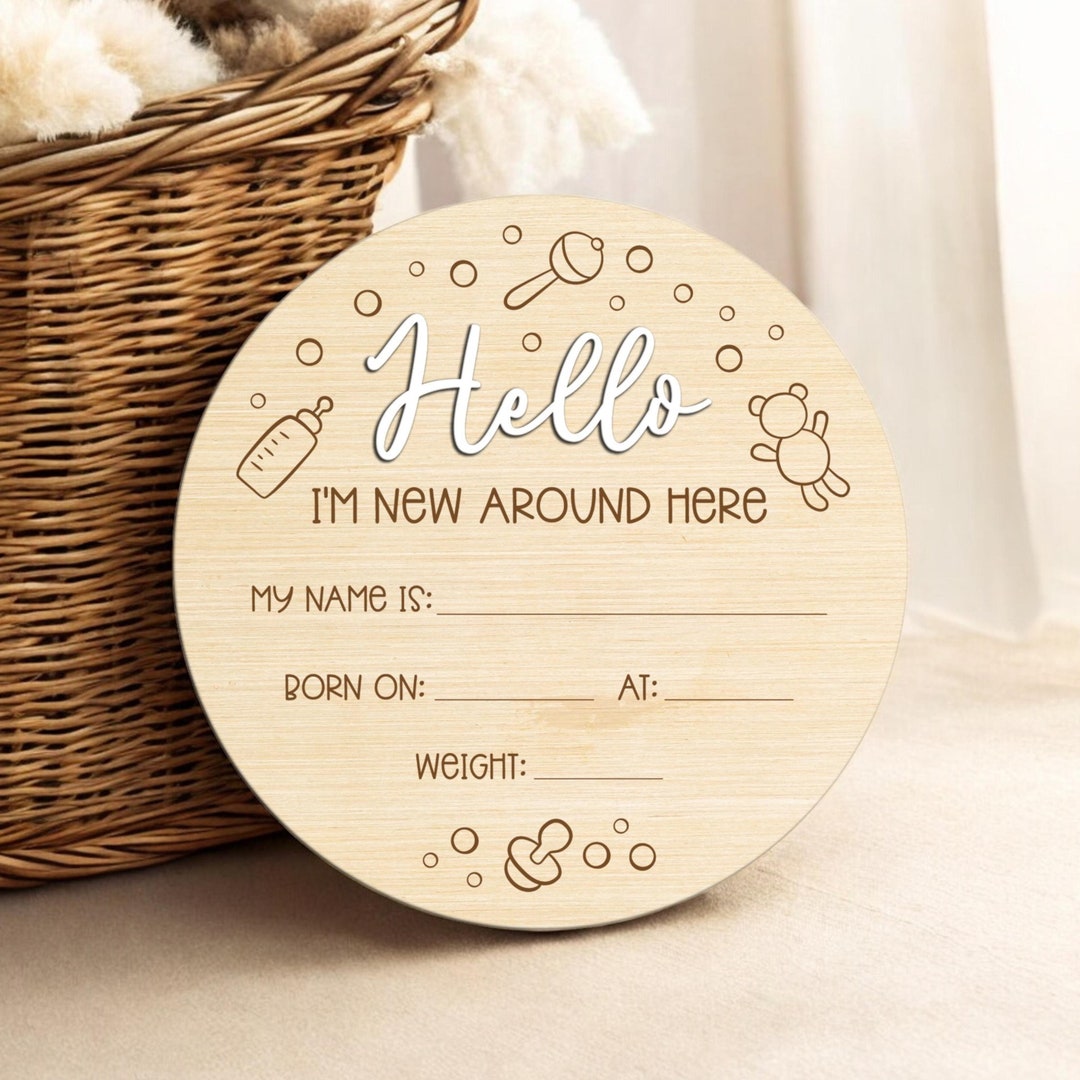 Birth Announcement Wooden Disc | Hello I'm New Here | Welcome Baby ...