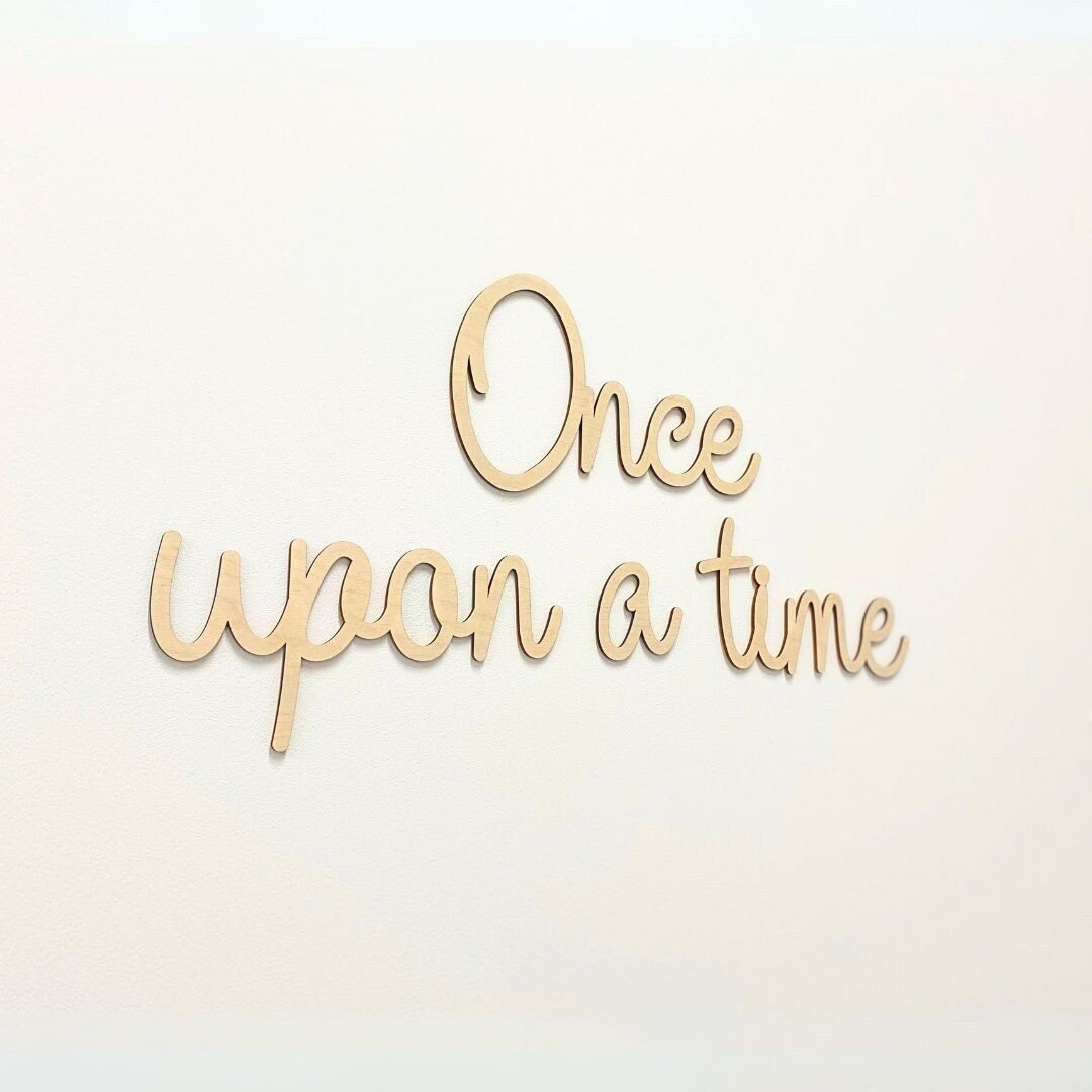 Once Upon A Time Sign Wall Lettering Wooden Nursery Sign Nursery ...