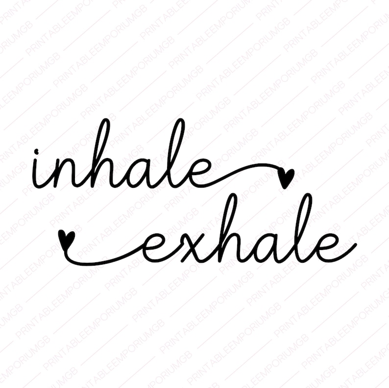 Inhale Exhale SVG, PNG, Positive Svg, Inspirational Svg, Motivational ...
