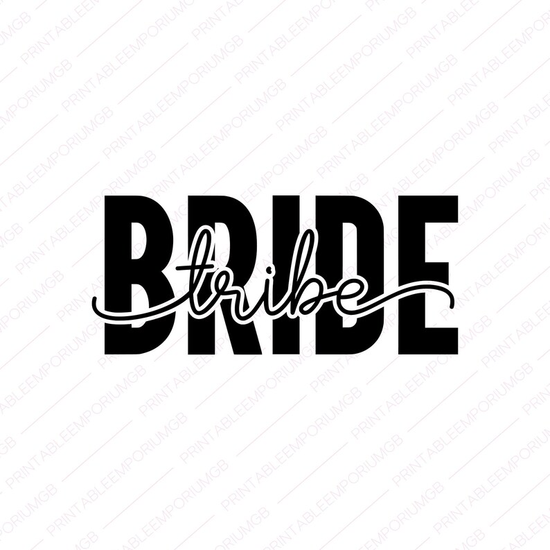 Bride Tribe SVG, Bride Tribe PNG, Bridesmaid, Bridal Shower, Bride Squad, Vector Cut File ...