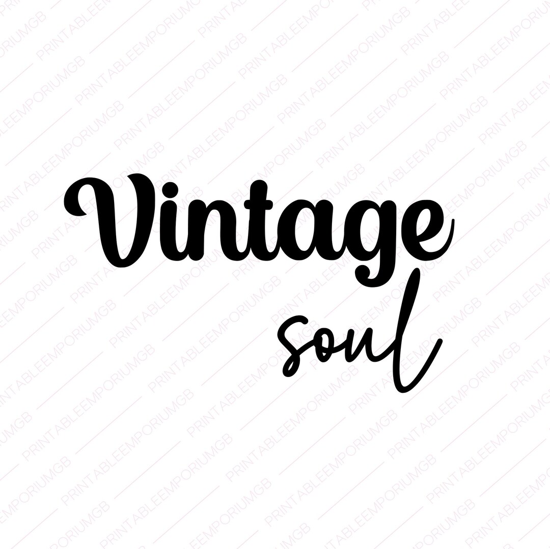 Vintage Soul SVG, PNG, Positive Svg, Inspirational Svg, Motivational ...