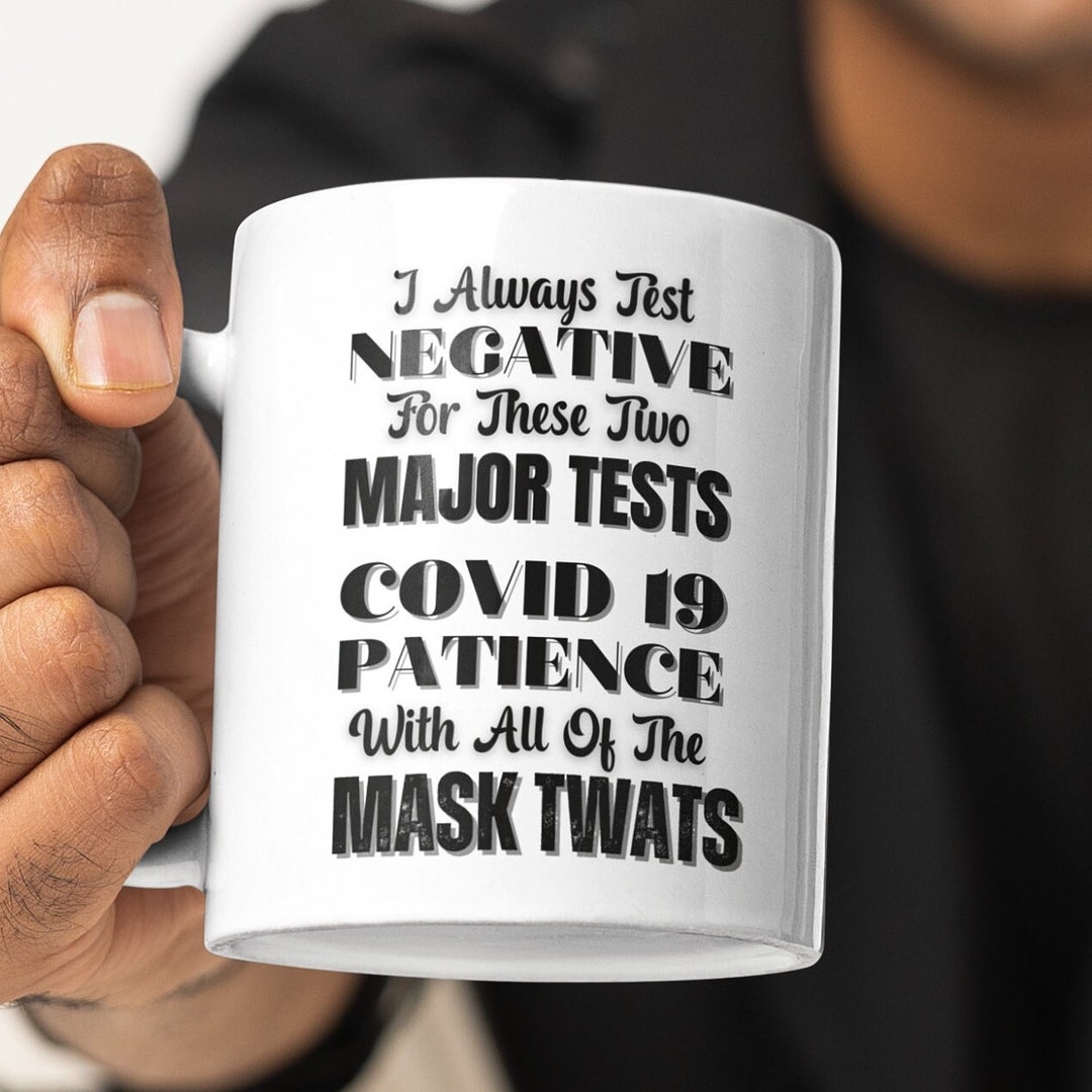 Mask Fanatics Coffee Mug,covid Humor,mask Humor,no Patience With Idiots ...