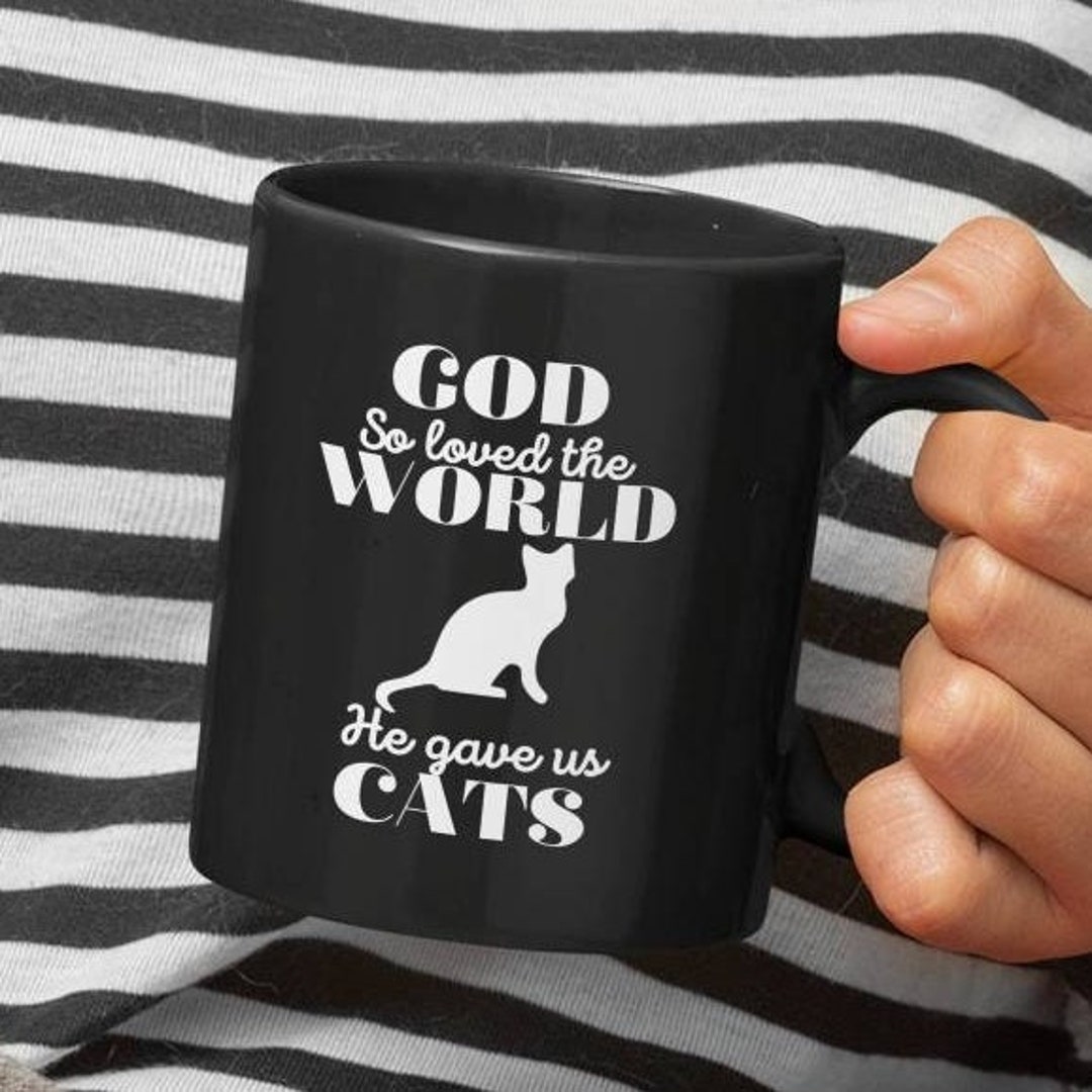 God Gave Us Cats Mug,cat Lovers Gifts,christian Cat Lovers,god Loves ...