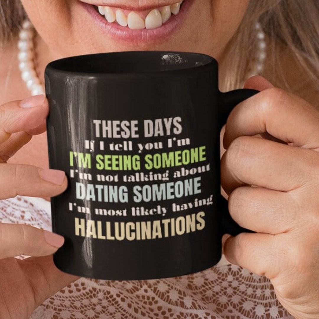 Seeing Imaginary People Coffee Mug,fairytale Boyfriend,fantasy Girlfriends,fantasy Boyfriends ...