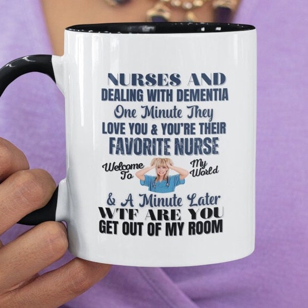 Frazzled Nurse Coffee Mug,crazy Seniors,nurse Humor,nurses and Dementia ...