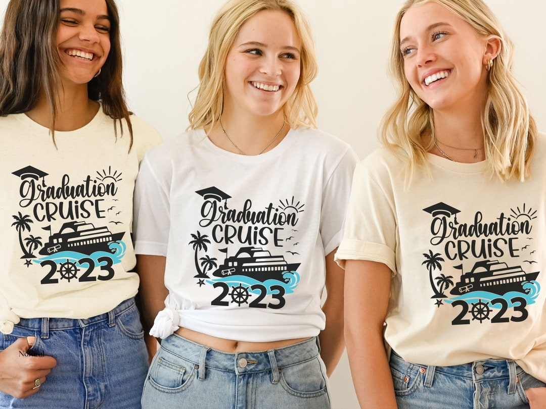 Graduation Cruisin Crew, Graduation Cruise, Cruisin Crew Shirt, Cruise ...