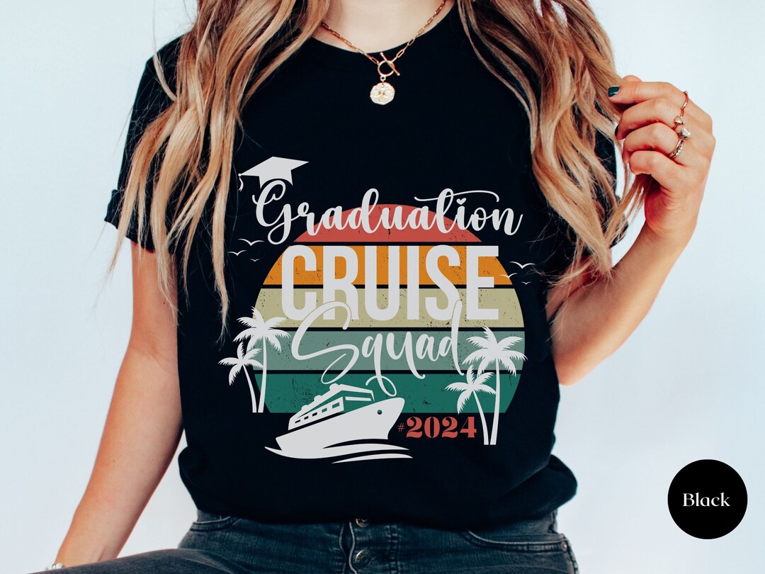Graduation Cruise Shirts, Cruise Shirt, Graduation Cruisin Crew ...