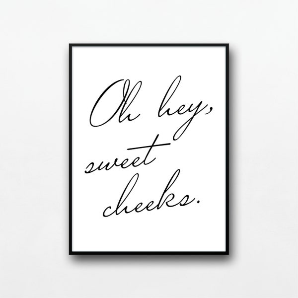 Hey There Sweet Cheeks - Etsy