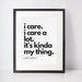 I Care A Lot Printable Poster Wall Art, Leslie Knope Poster, School ...