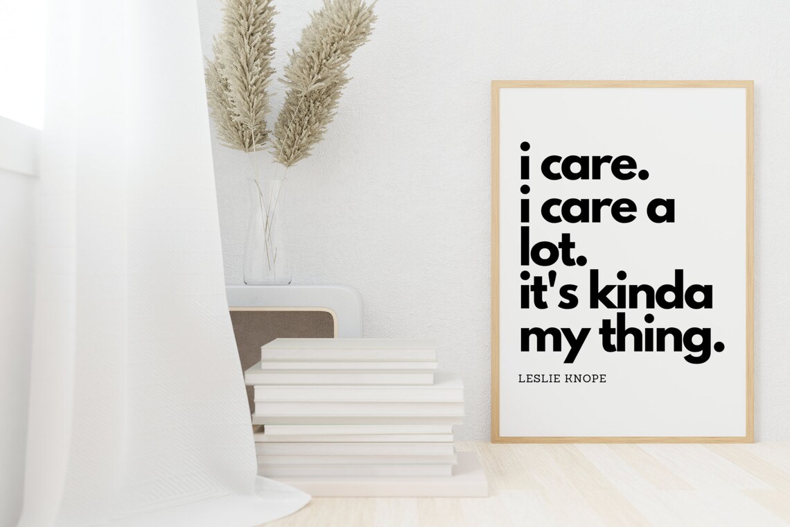 I Care A Lot Printable Poster Wall Art, Leslie Knope Poster, School ...