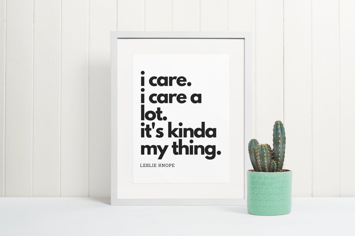 I Care A Lot Printable Poster Wall Art, Leslie Knope Poster, School ...