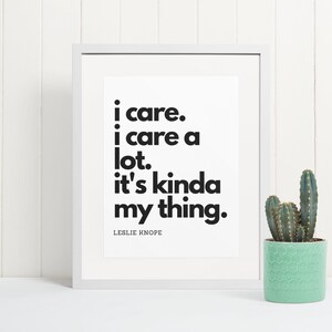 I Care A Lot Printable Poster Wall Art, Leslie Knope Poster, School ...