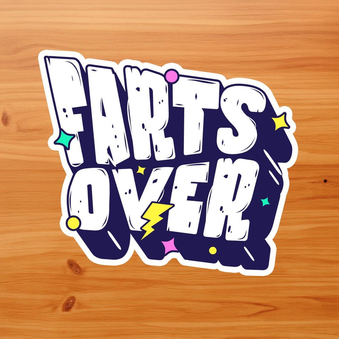 Farts Over Sticker, Funny Fart Sticker, Fart Jokes, Fart Memes, - Etsy
