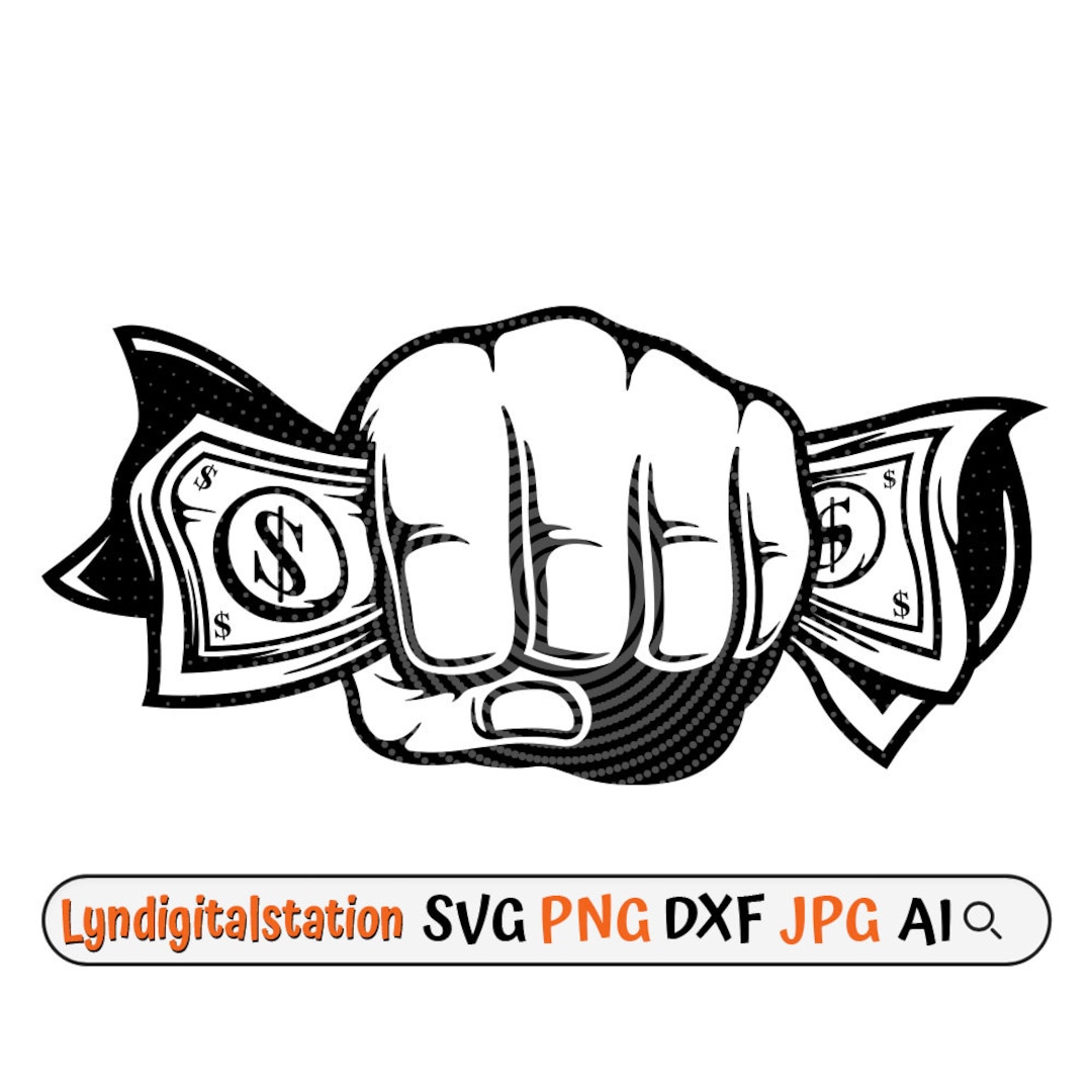 Hand Holding Money Svg | Dollar Fist Clipart | Dollar Hand Cut File ...