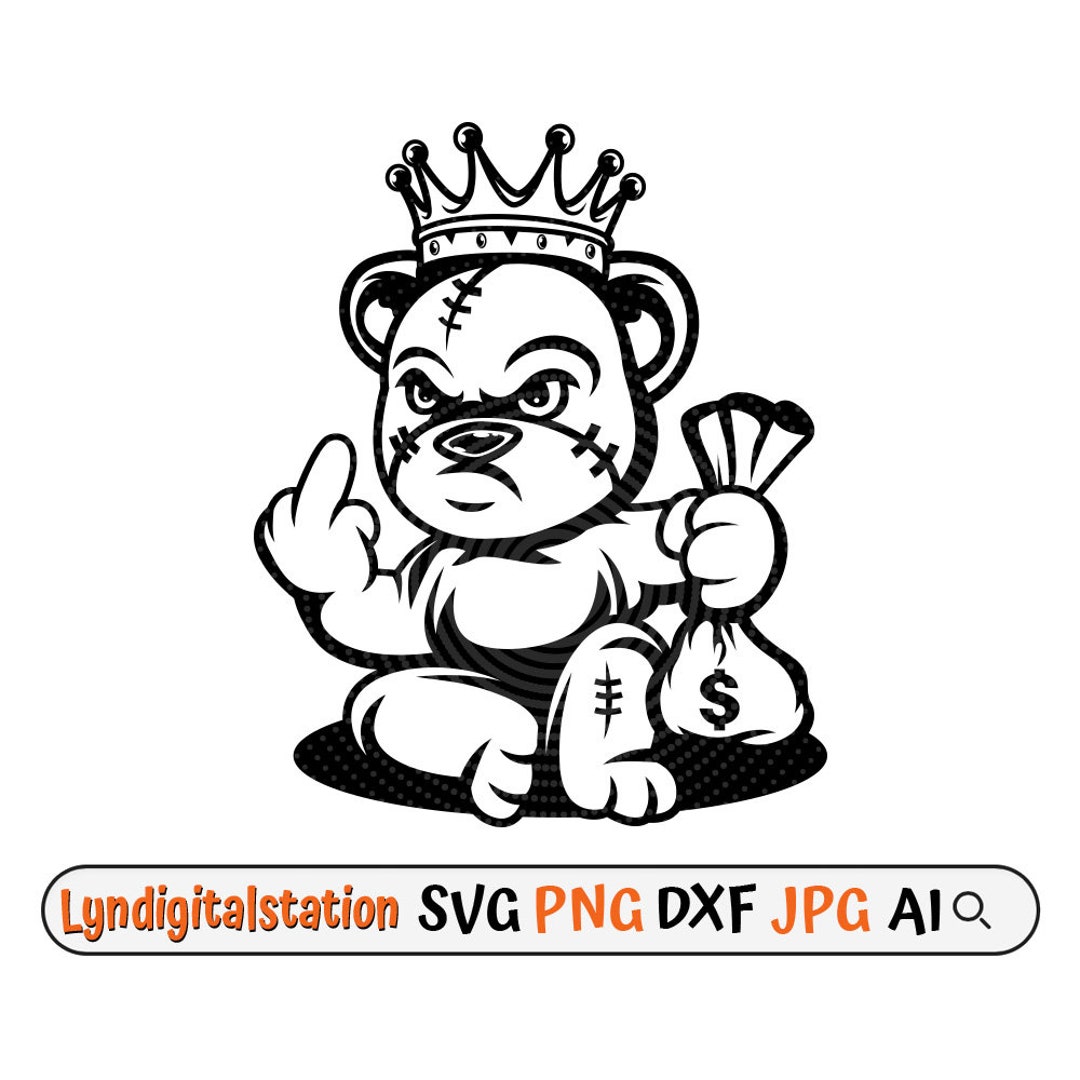 Teddy Fuck You Svg | King Teddy Clipart | Middle Finger Cut File | King ...