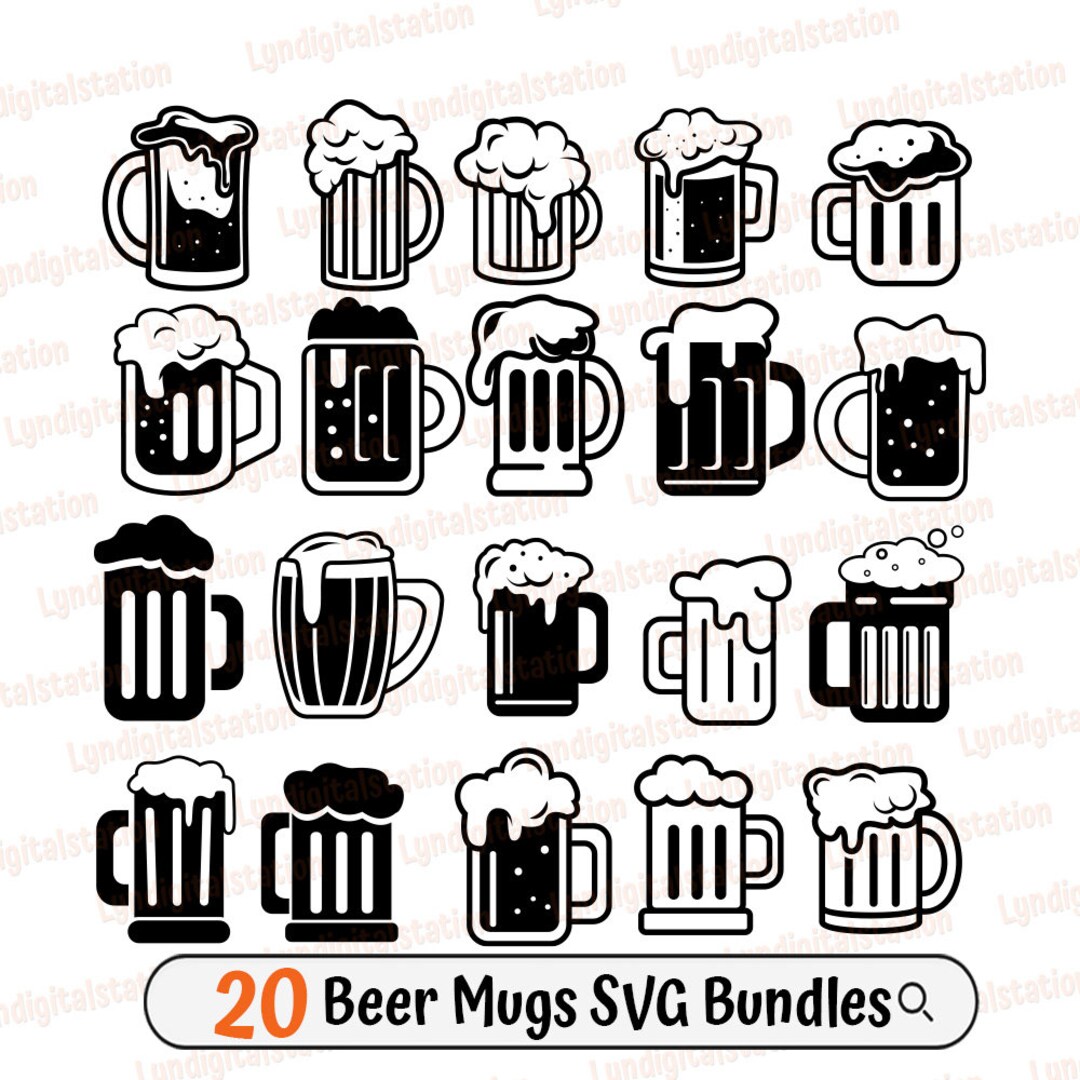 20 Beer Mugs Bundles Svg | Beer Glass Mug Clipart | Beer Overload With ...