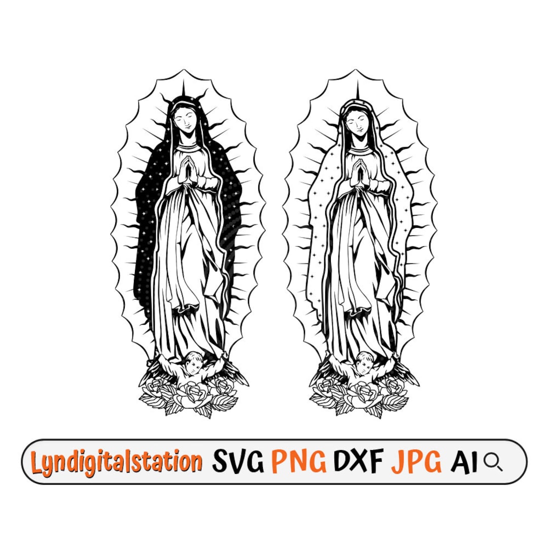 Mother Mary Svg | Virgen De Guadalupe Clipart | Lady of Guadalupe Cut ...