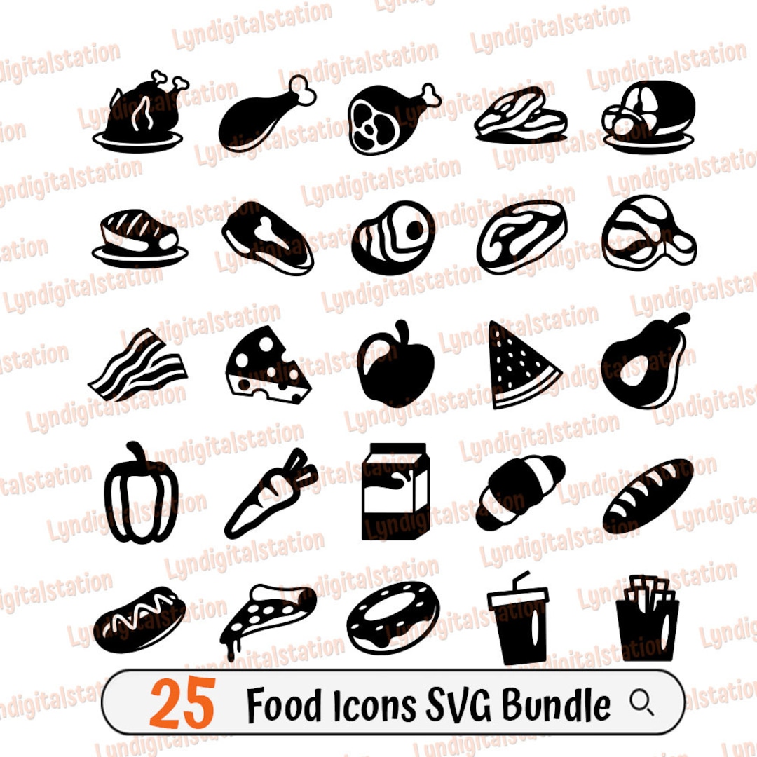 25 Food Icons Bundle Svg | Snacks Clipart | Meat Cut File | Fast Foods ...
