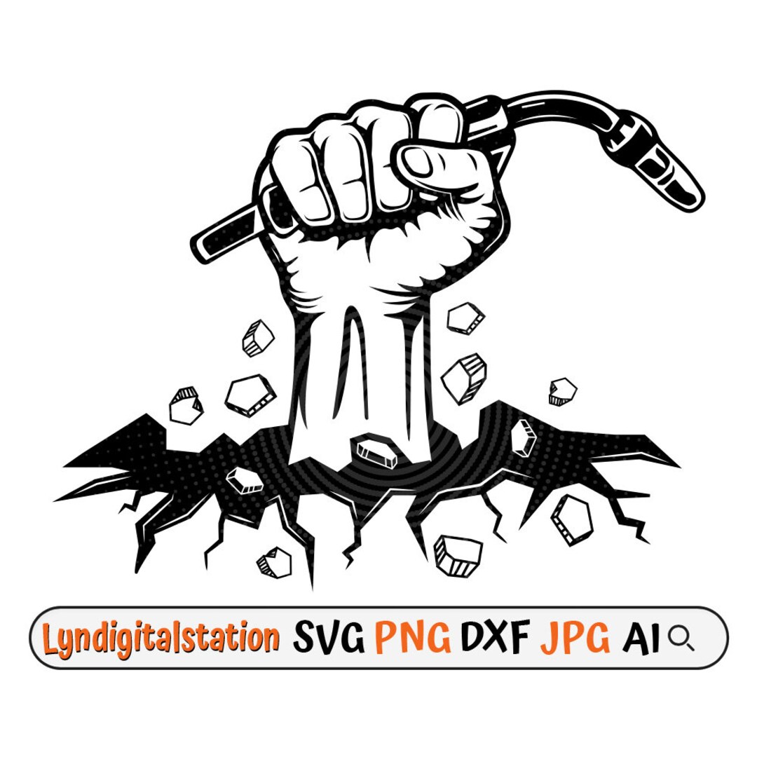 Fist Welder Svg | Welding Clipart | Hand Fist Cut File | Hand Smashing ...
