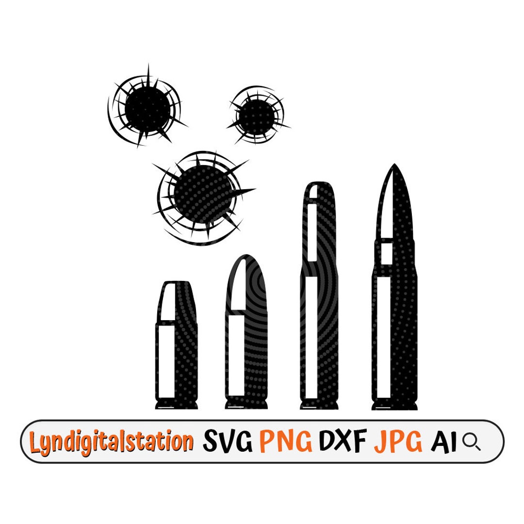 Bullets Svg | Ammunition Clipart | Bullet Holes Cut File | Ballistic ...