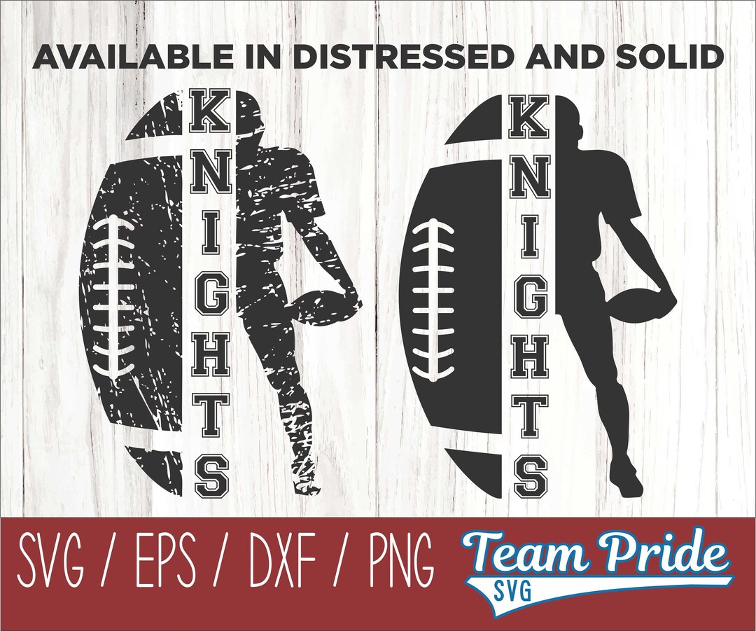 Knights Football SVG Digital Download Printable - Svg, Eps, Dxf, Png ...