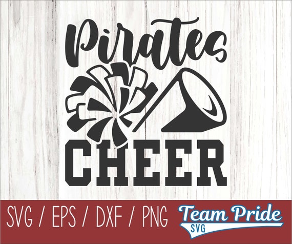 Pirates Cheer SVG Digital Download Printable Svg Eps Dxf - Etsy