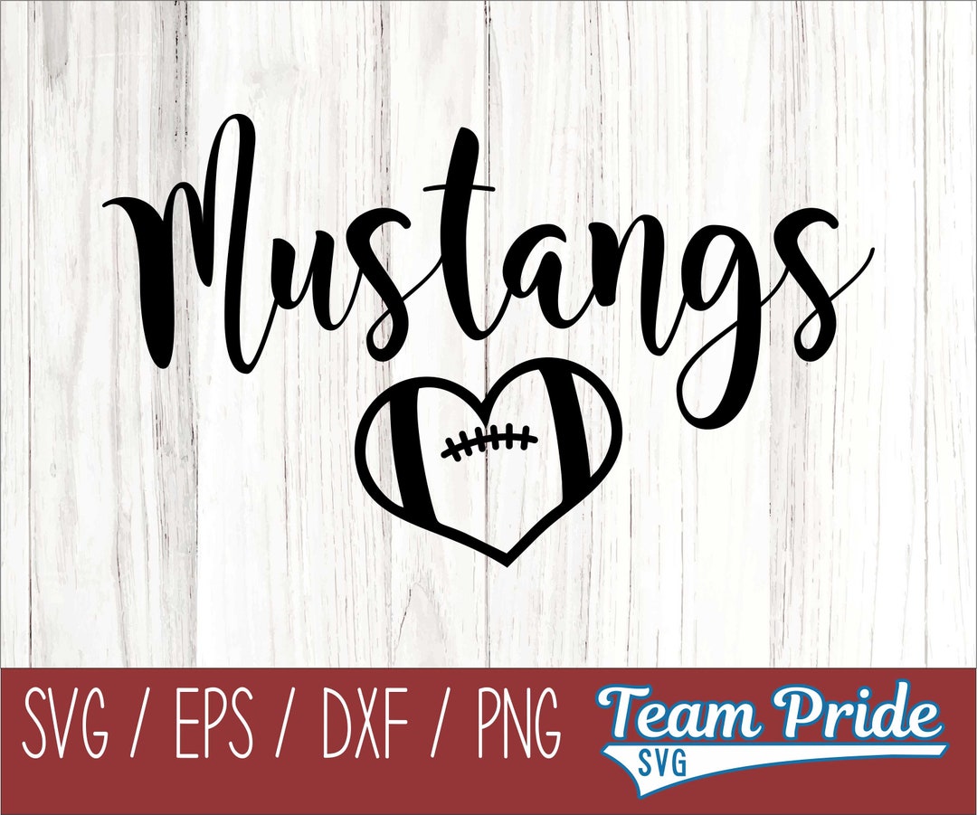 Mustangs Football Heart SVG Digital Download Printable - Svg, Eps, Dxf ...