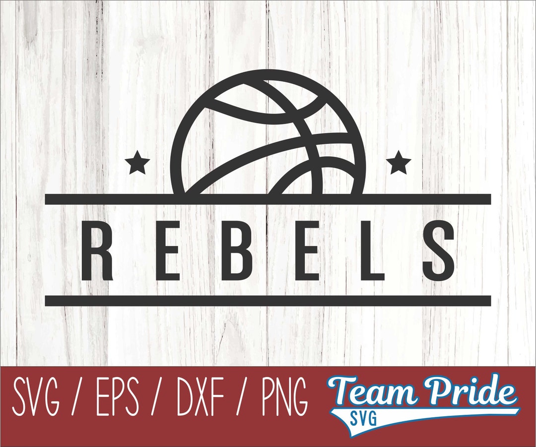 Rebels Basketball SVG Digital Download Printable - Svg, Eps, Dxf, Png ...