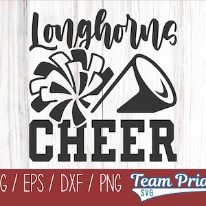 Longhorns Cheer SVG Digital Download Printable - Svg, Eps, Dxf, Png ...